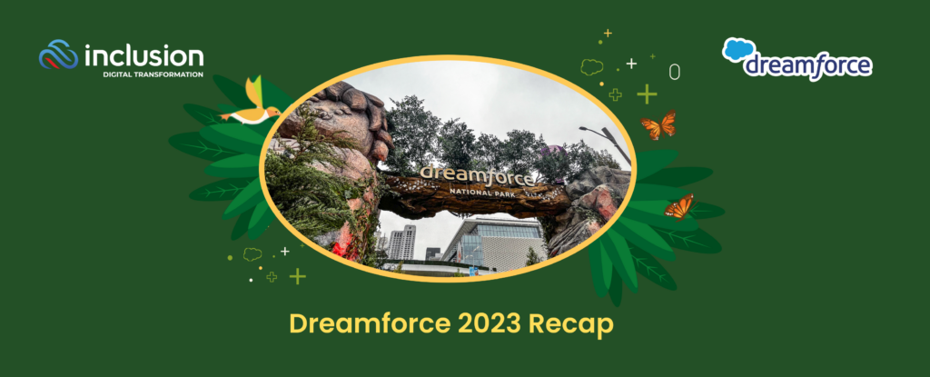 Dreamforce 2023 Recap: A Deep Dive into AI, Data, and CRM Integration