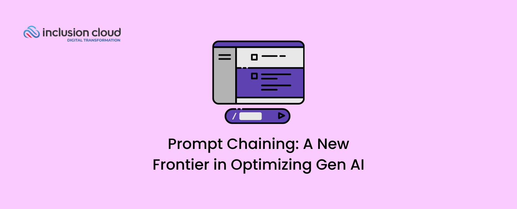 How to Harness the Power of Prompt Chaining in Generative AI ...