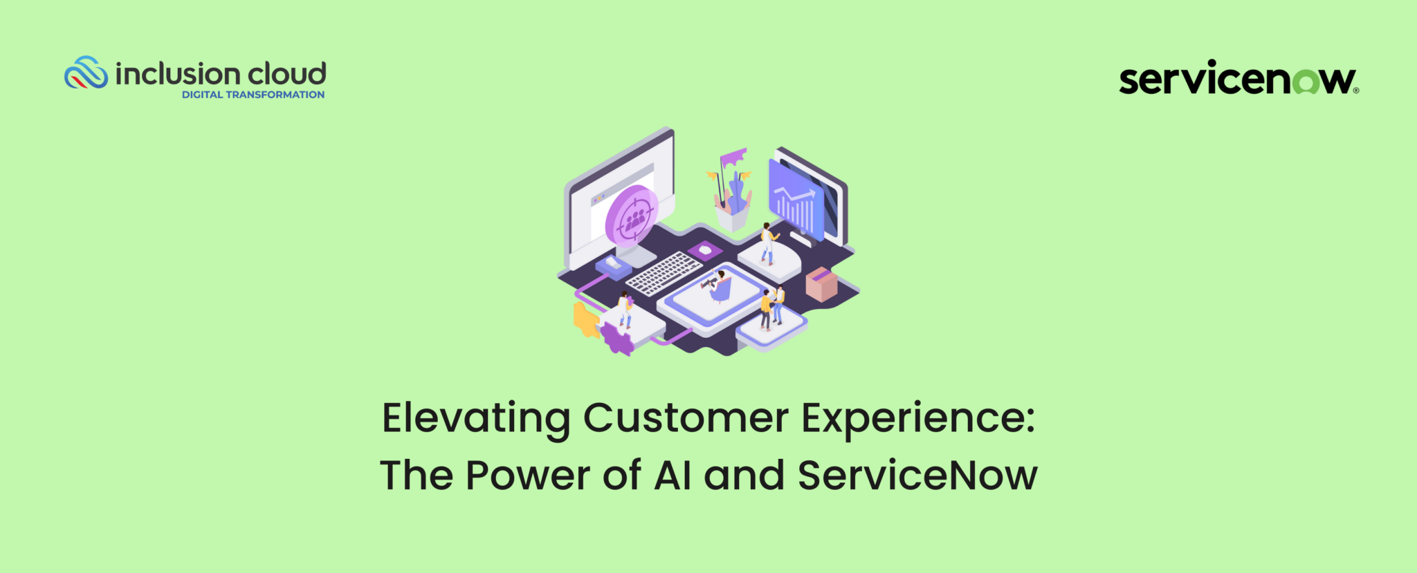 Mastering Customer Experience with AI: A Guide to ServiceNow ...