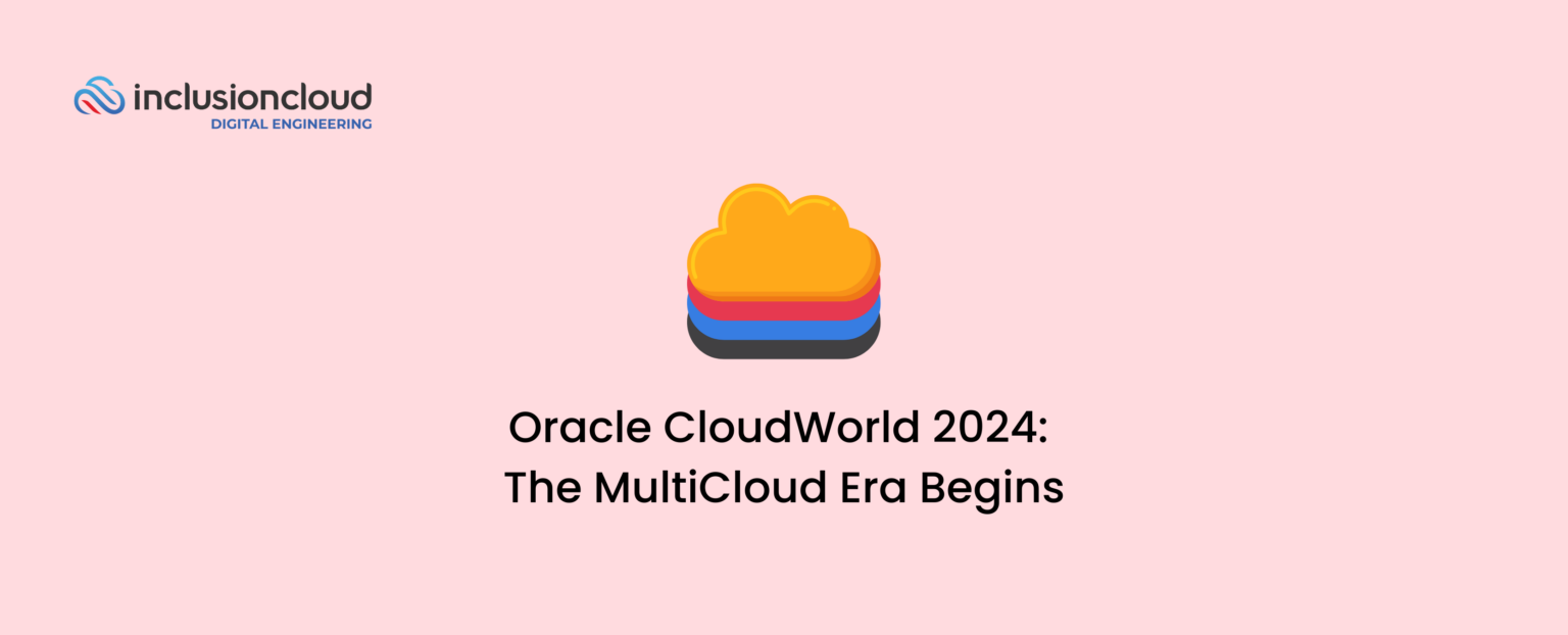 Oracle CloudWorld 2024: The MultiCloud Era Begins