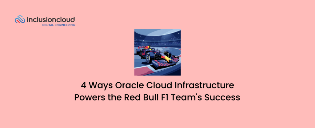 4 Ways Oracle Cloud Infrastructure Powers the Red Bull F1 Team's Success