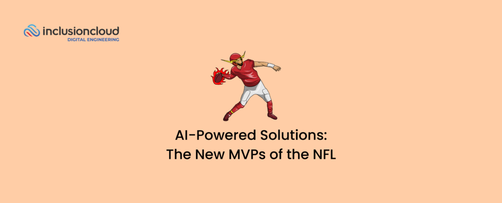 AI-Powered Solutions: The New MVPs of the NFL